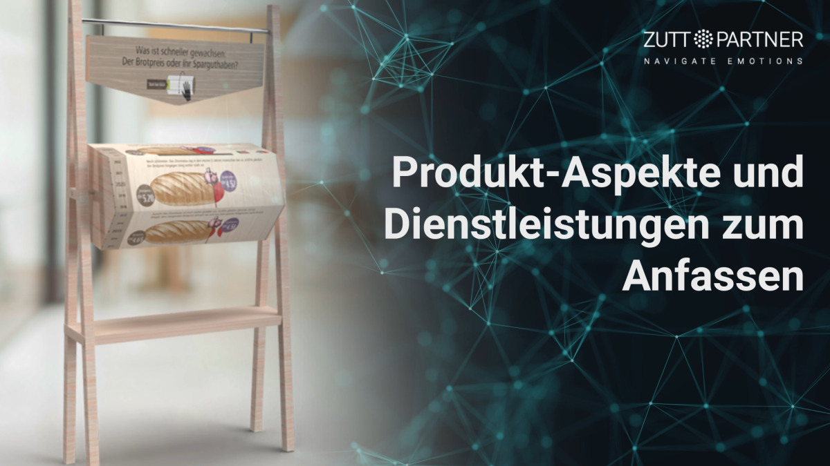 Produkt-Aspekte zum Anfassen | ZUTT & PARTNER